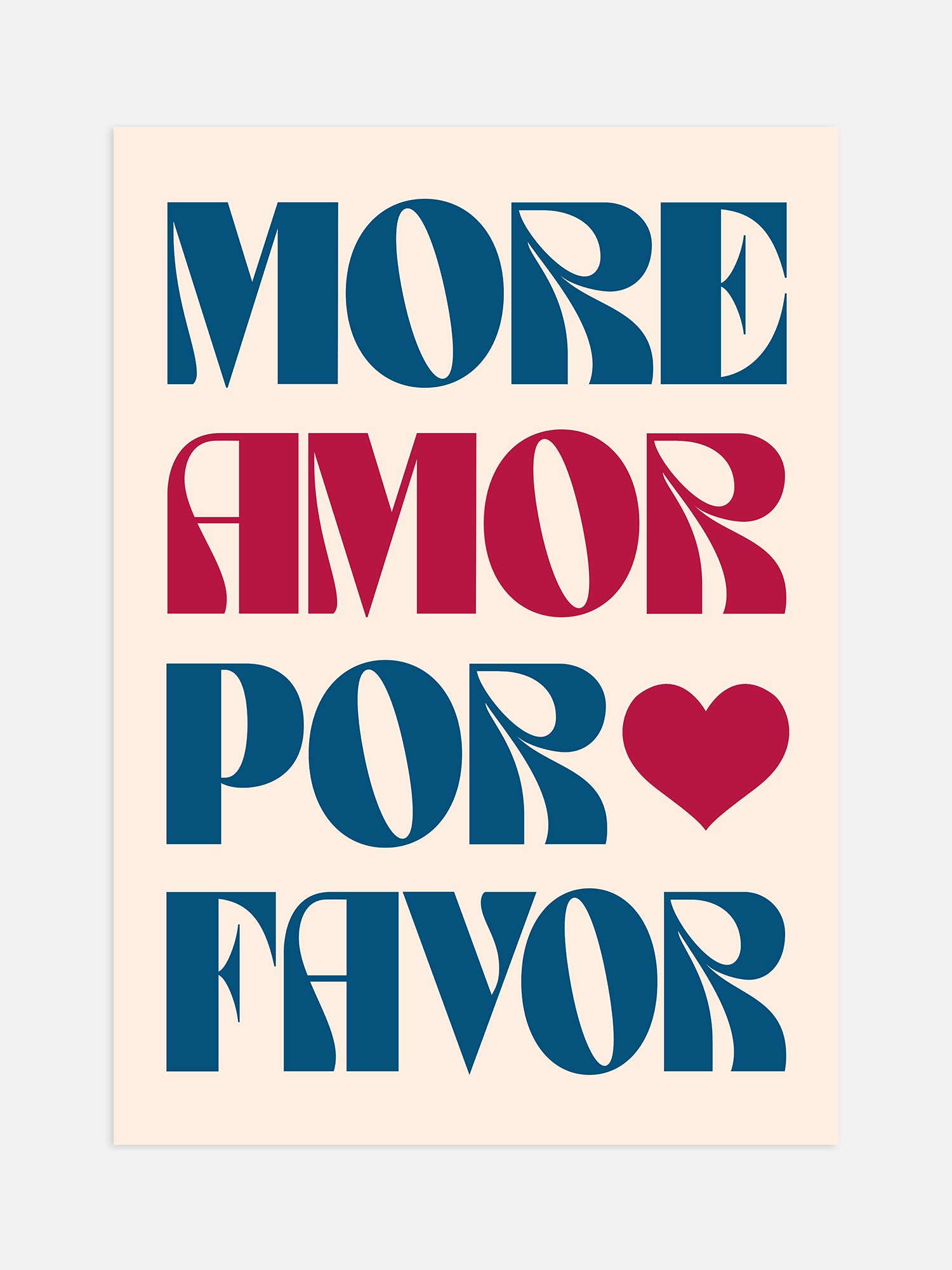 Blue More Amor Por Favor Poster – Luxe Poster Co