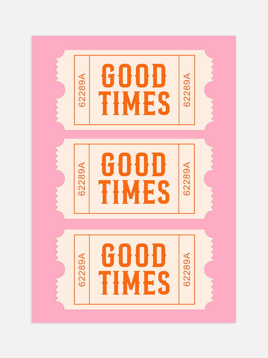 Good Times Ticket Poster | Digital Download – Luxe Poster Co