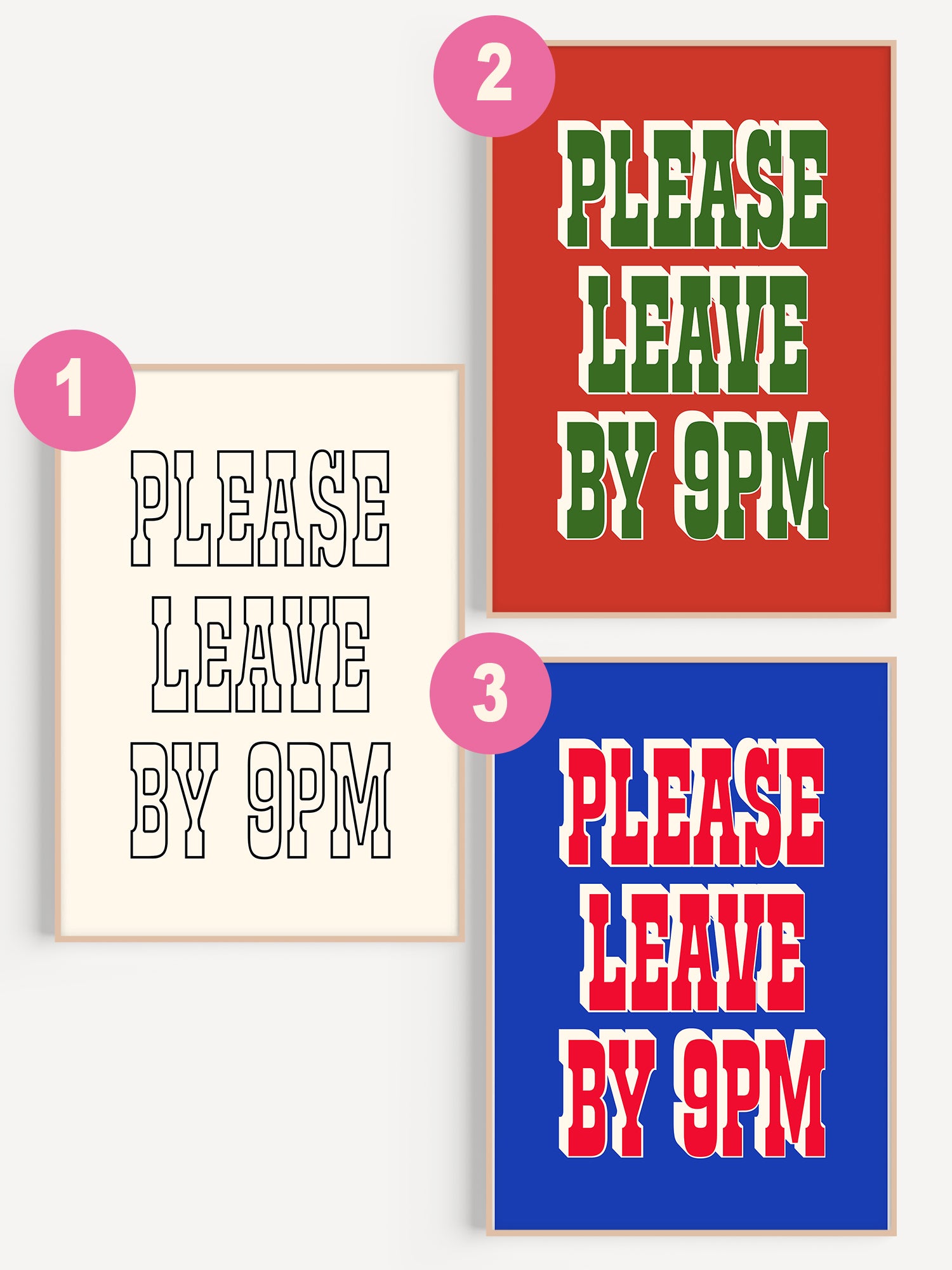 Please Leave By 9pm Poster – Luxe Poster Co